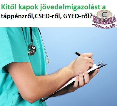 Kitől kapok igazolást a Táppénzről a GYED-ről, a GYES-ről? :: KO-BA-KA ...